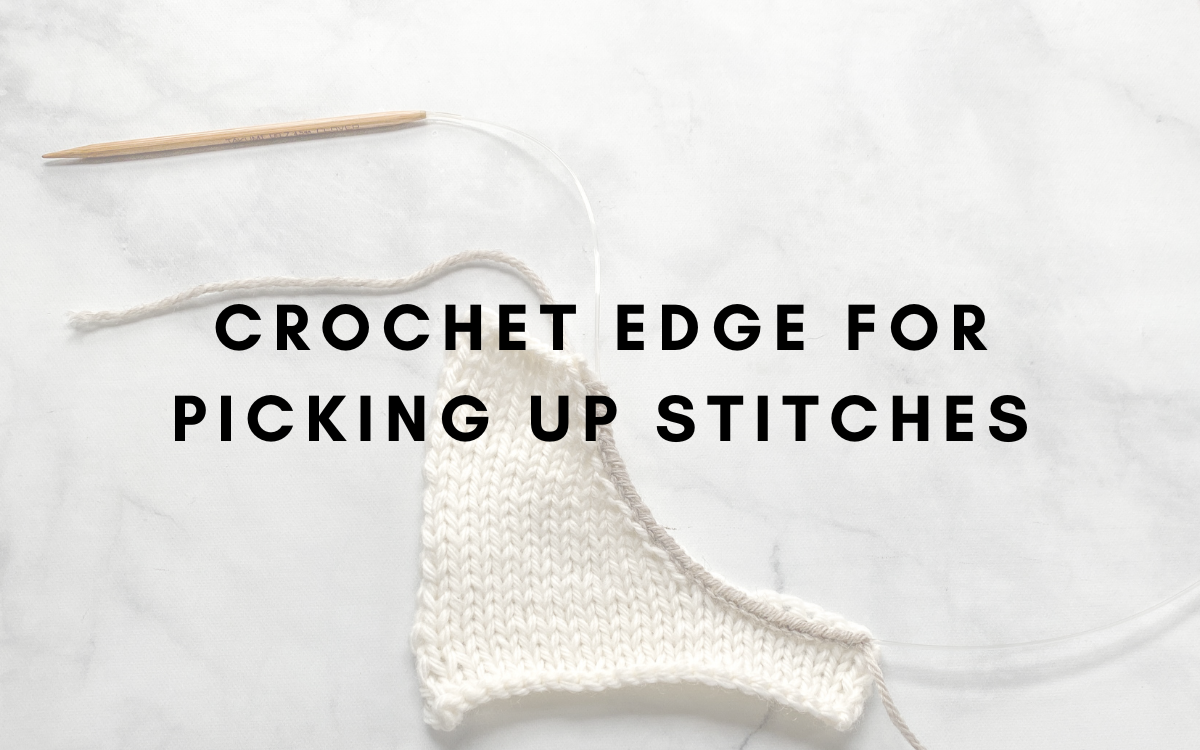 Knitting Tutorial: Crochet Slip Stitch Edge for Picking Up Stitches ...